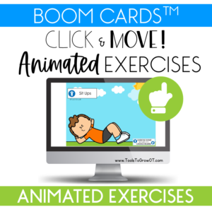 Boom Cards: Animated! Click & Move Exercises – Shop Tools To Grow