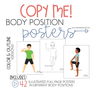 Copy Me! Body Position Packet – Shop Tools To Grow